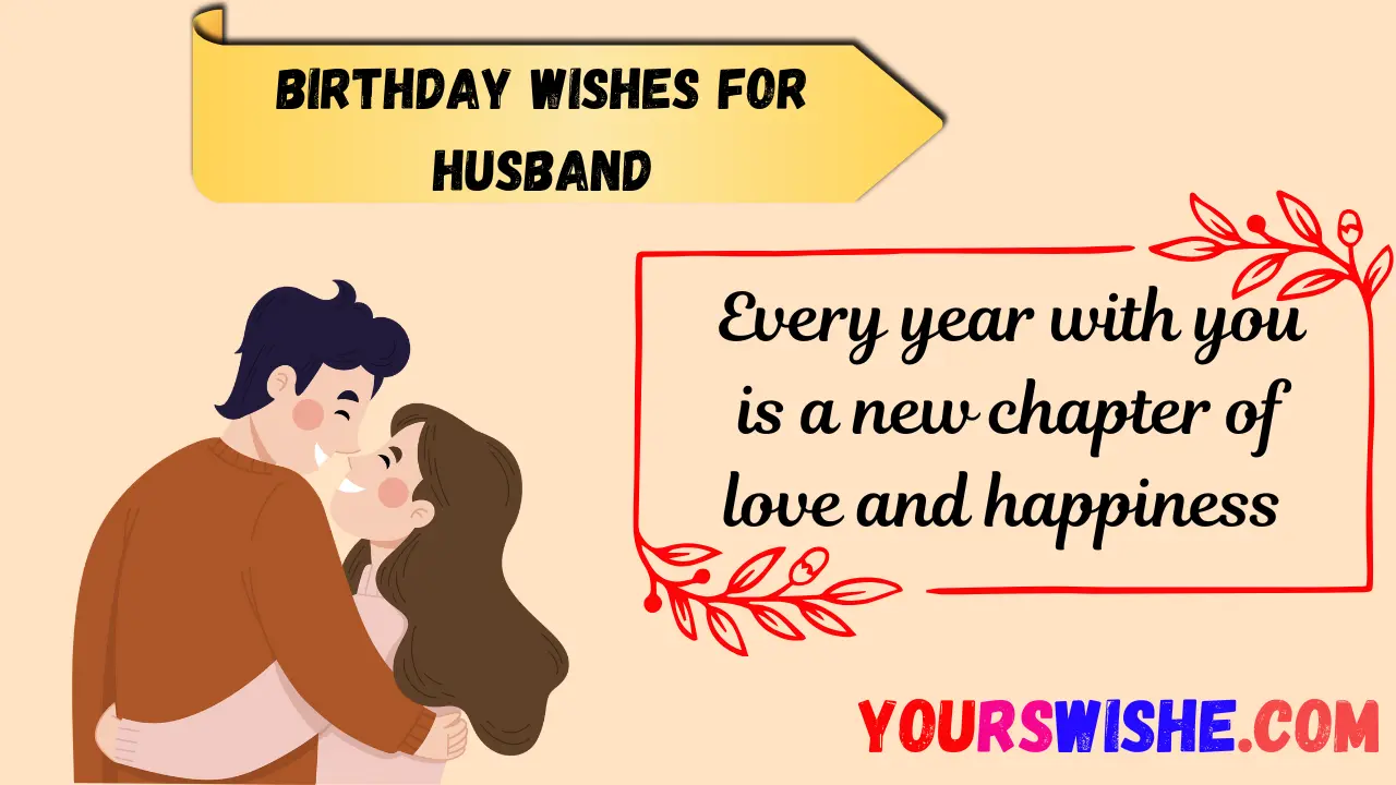 318+Birthday Wishes for Husband: Make His Day Extra Special in 2025